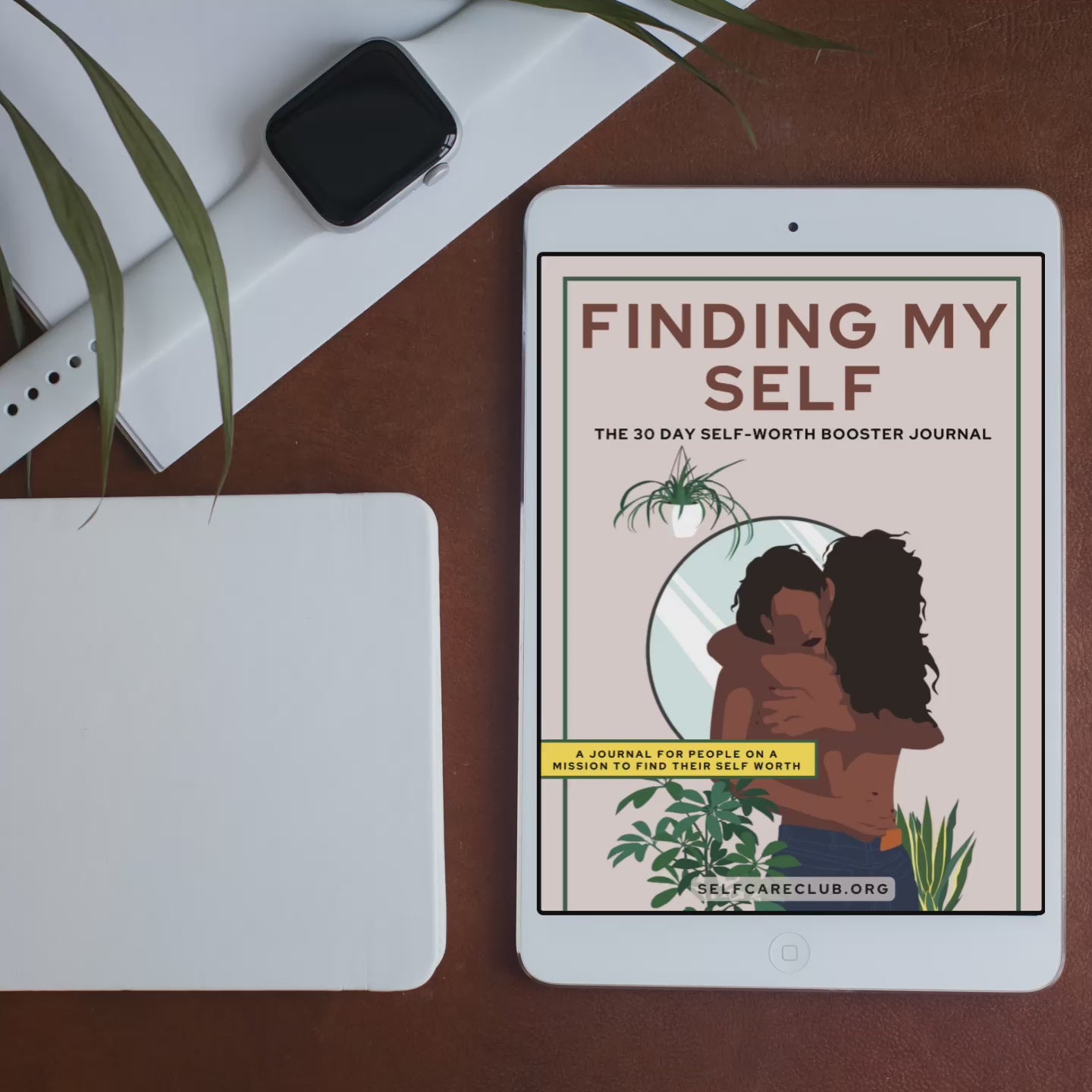 Finding My Self: The 30 Day Self-Worth Booster E-Book – Self Care Club LLC